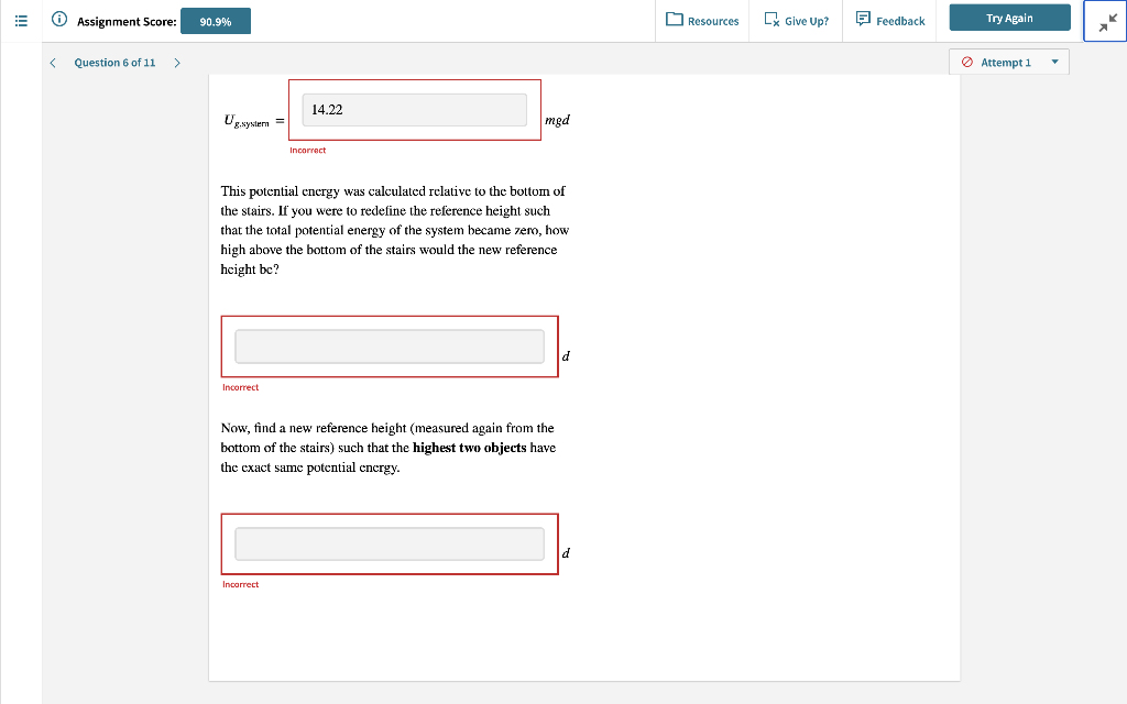 Solved e Assignment Score: 90.9% Resources Give Up? Feedback | Chegg.com