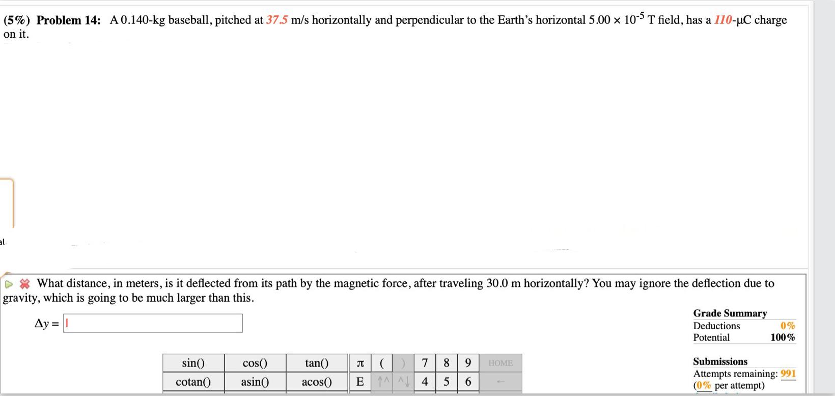 Solved 5\%) Problem 14: A 0.140-kg baseball, pitched at 37.5 | Chegg.com