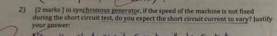 Solved [2 marks] in synchronous generator, if the speed of | Chegg.com