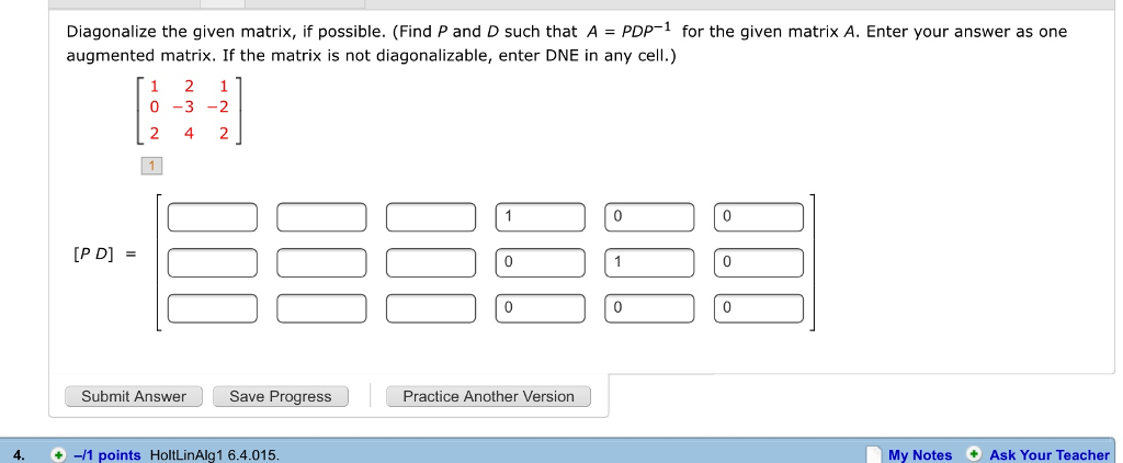 Solved Diagonalize the given matrix, if possible. (Find P | Chegg.com