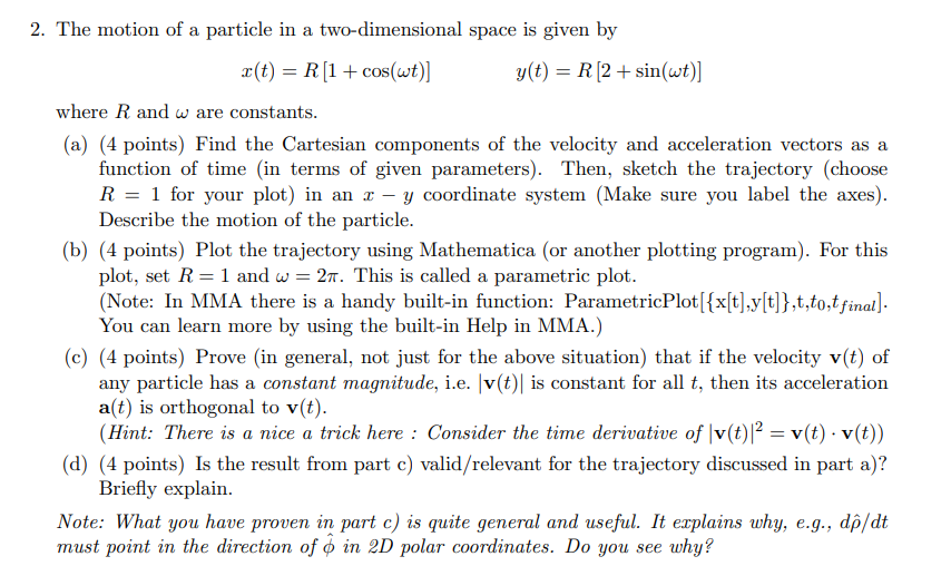 Solved 2. The motion of a particle in a two-dimensional | Chegg.com