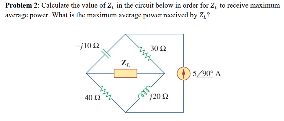 Solved Problem 2: Calculate the value of Z, in the circuit | Chegg.com