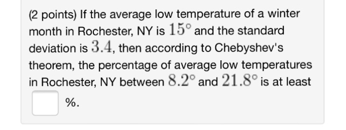 Solved (2 points) If the average low temperature of a winter | Chegg.com