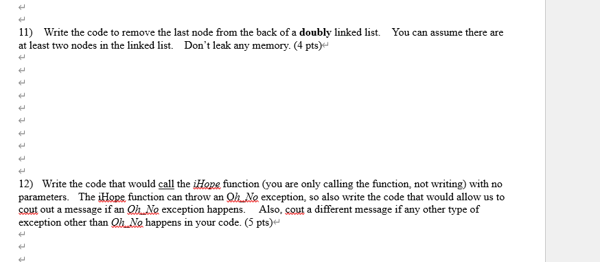 Solved 11) Write the code to remove the last node from the | Chegg.com