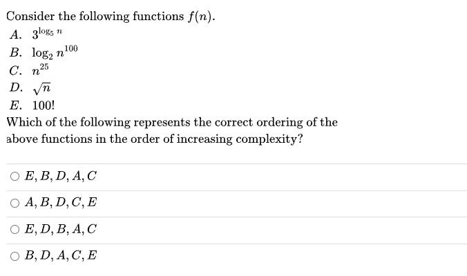 Solved Consider the following functions f(n). A. 3logs n B. | Chegg.com