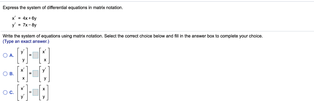 Solved Express The System Of Differential Equations In 