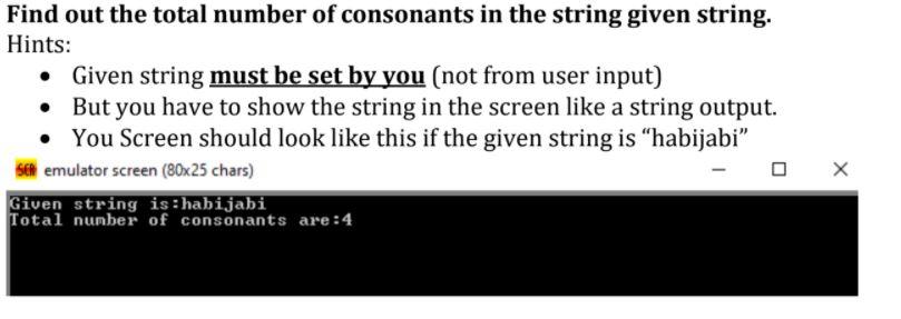 Solved Find out the total number of consonants in the string | Chegg.com