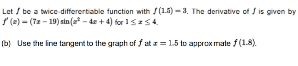 Solved Let F Be A Twice Differentiable Function With F 1 5