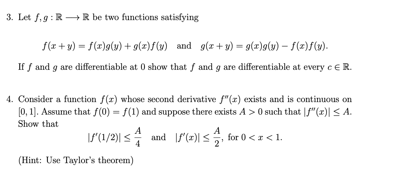 Solved 3. Let f,g:R + R be two functions satisfying f(x + y) | Chegg.com Solved 3. Let f,g:R + R be two functions satisfying f(x + y) | Chegg.com