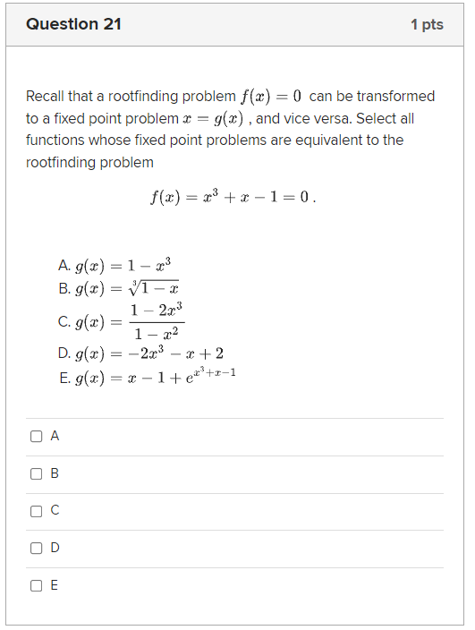 Solved Question 21 1 pts Recall that a rootfinding problem | Chegg.com