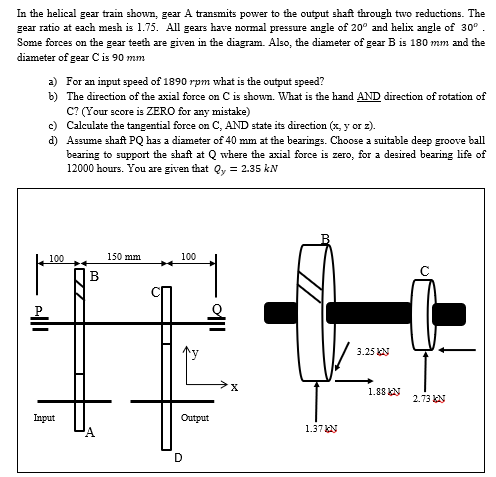 Solved In the helical gear train shown, gear A transmits | Chegg.com