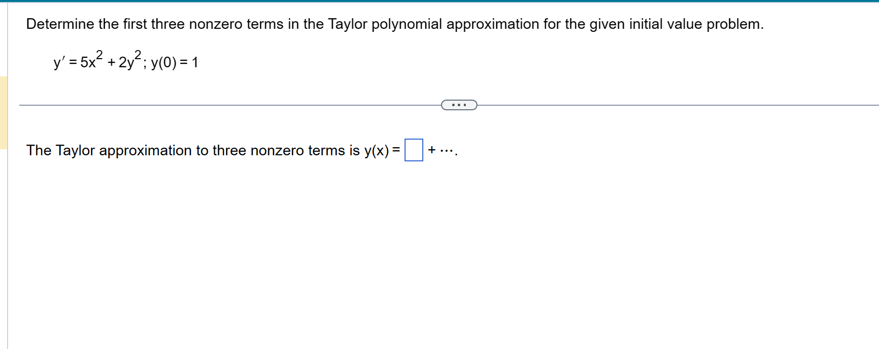 Solved Determine the first three nonzero terms in the Taylor | Chegg.com