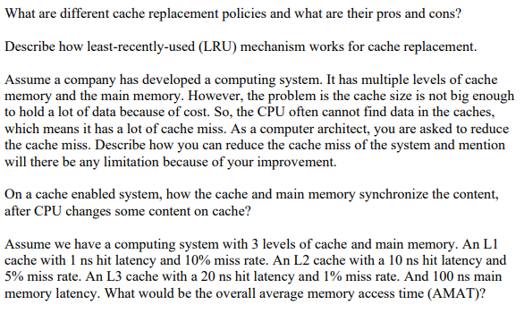 Solved What are different cache replacement policies and | Chegg.com