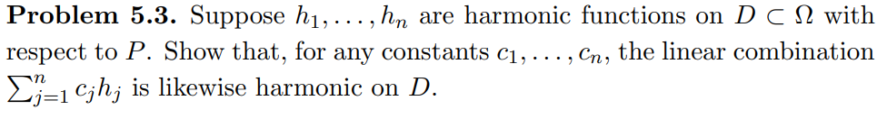 Solved Problem 5.3. Suppose h1,…,hn are harmonic functions | Chegg.com