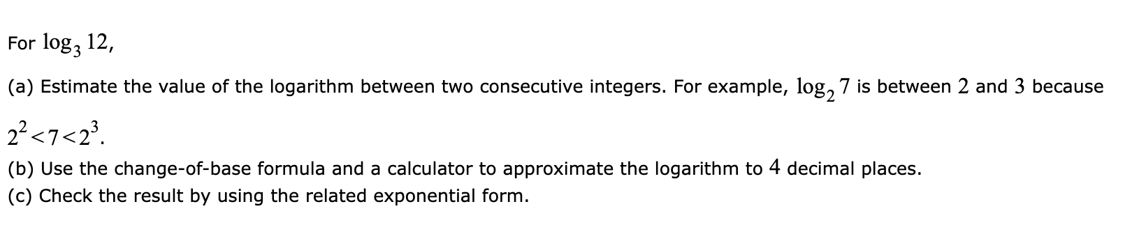 Solved For logz 12, (a) Estimate the value of the logarithm | Chegg.com