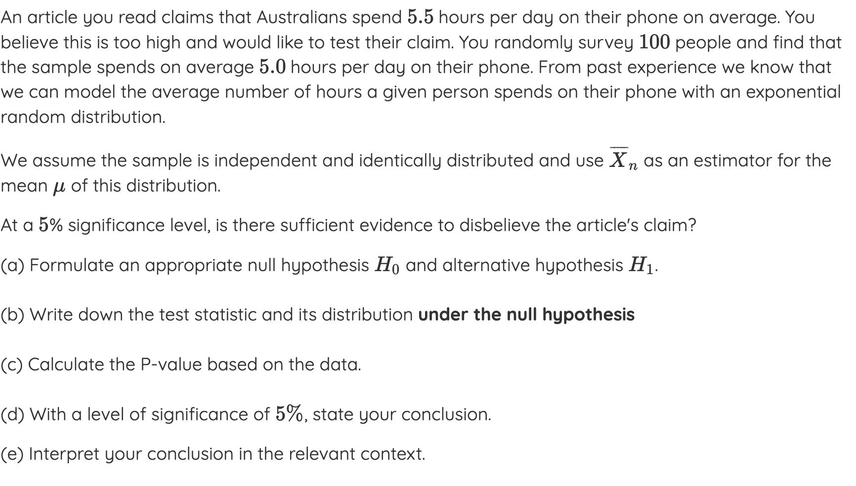 Solved An article you read claims that Australians spend 5.5 | Chegg.com