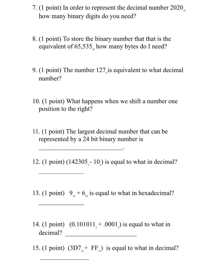Solved 7. (1 point) In order to represent the decimal number | Chegg.com
