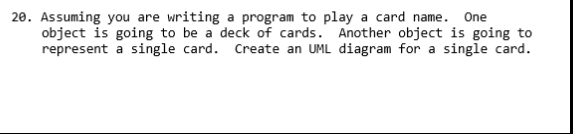 Solved 20. Assuming you are writing a program to play a card | Chegg.com