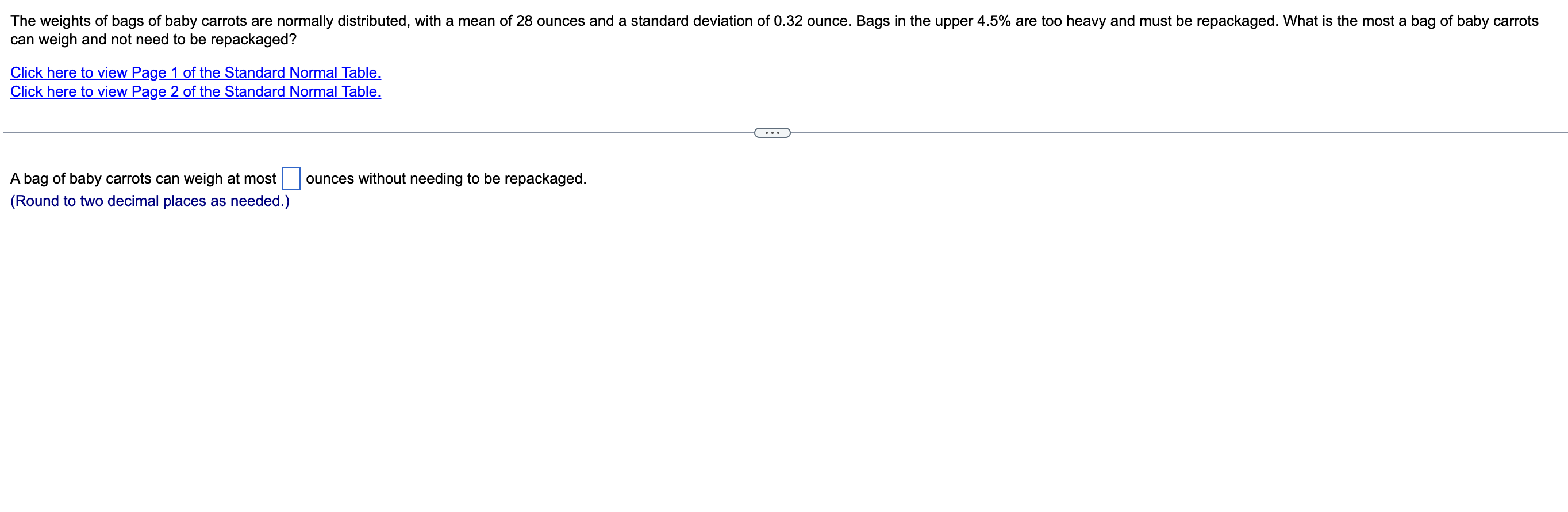 Solved The weights of bags of baby carrots are normally | Chegg.com