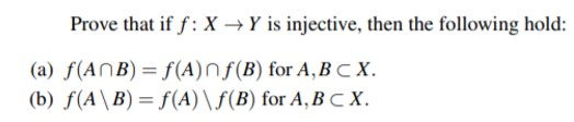 Solved Prove that if f:X + Y is injective, then the | Chegg.com