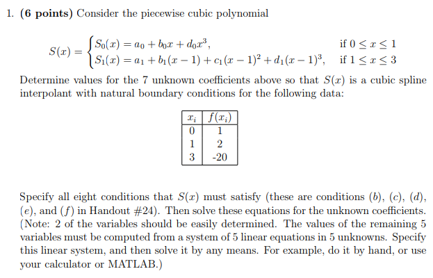 1. (6 points) Consider the piecewise cubic polynomial | Chegg.com