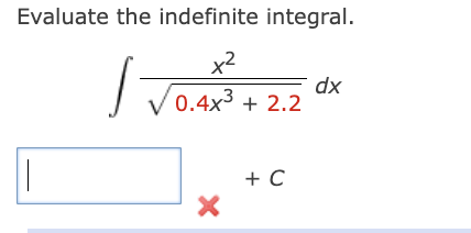 Solved Evaluate the indefinite integral. ∫0.4x3+2.2x2dx | Chegg.com