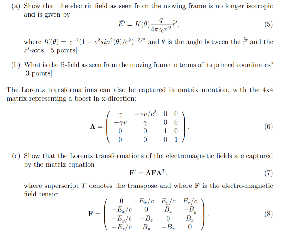 Solved Lorentz-transformations transform the electromagnetic | Chegg.com