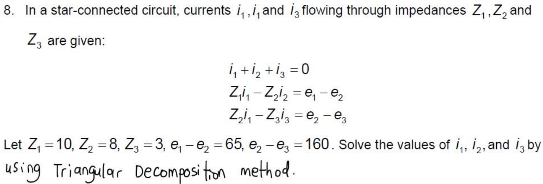 Solved 8. In a star-connected circuit, currents in, i, and | Chegg.com