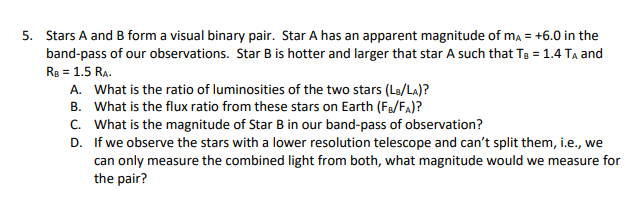 Solved 5. Stars A and B form a visual binary pair. Star A | Chegg.com