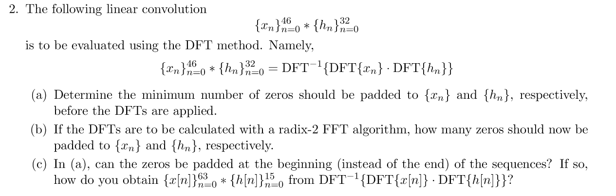 Solved * = 32 } n 1 = n= 2. The following linear convolution | Chegg.com