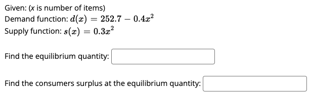 Solved Given: ( x is number of items) Demand function: | Chegg.com