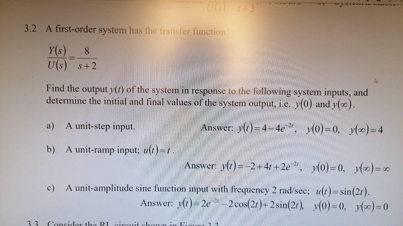 Solved U(s) st3 3.2 A first-order system has the transfer | Chegg.com