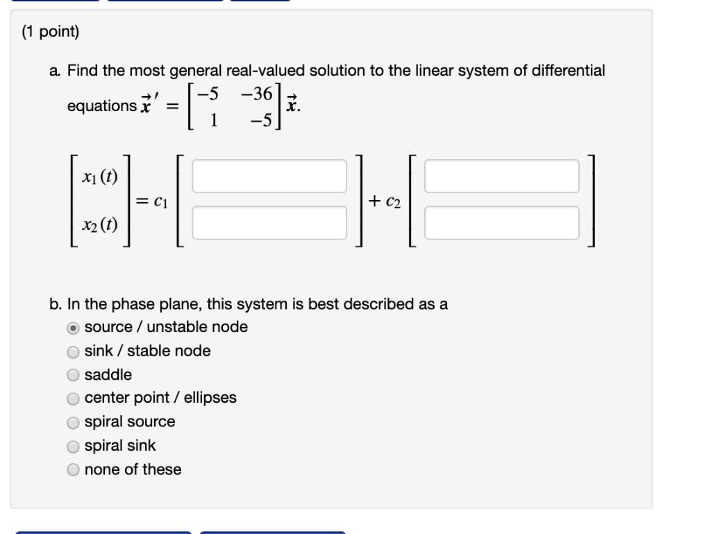 Solved Find the most general real-valued solution to the | Chegg.com