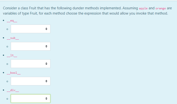 Solved Consider a class Fruit that has the following dunder | Chegg.com