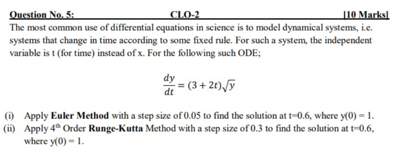 Solved Question No. 5: CL0-2 10 Marks The most common use of | Chegg.com