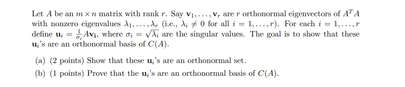 Solved Let A Be An Mxn Matrix With Rank R Say V1 Vr