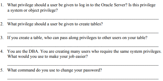 Solved 1. What privilege should a user be given to log in to | Chegg.com