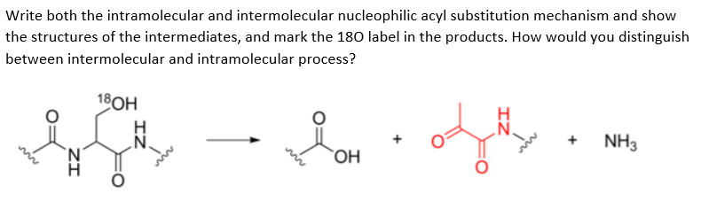 Solved Write both the intramolecular and intermolecular | Chegg.com