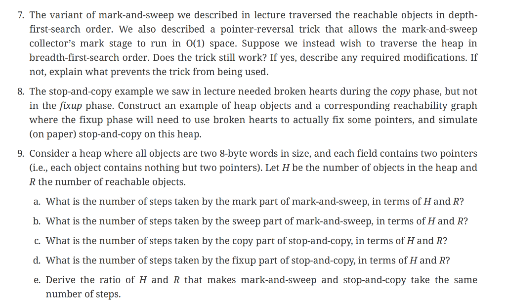 Solved Garbage collection 7. The variant of mark-and-sweep | Chegg.com