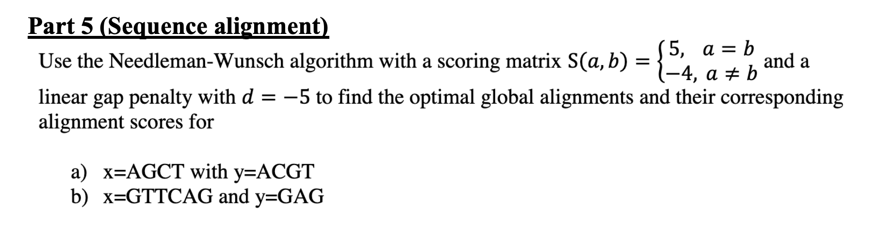 Solved and a Part 5 (Sequence alignment) Use the | Chegg.com