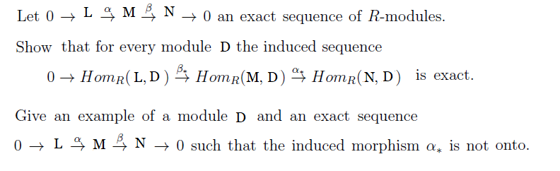 Solved Let 0→L→αM→βN→0 an exact sequence of R-modules. Show | Chegg.com