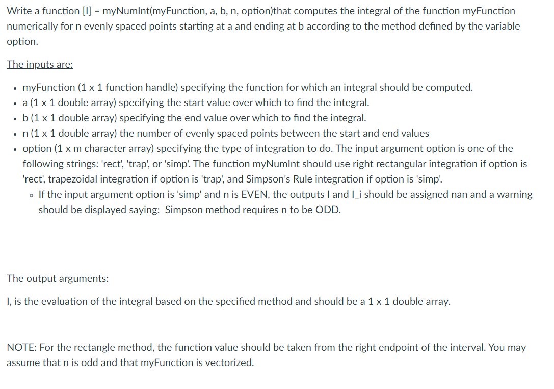 Solved Write a function [I]=myNumlnt(myFunction,a,b,n, | Chegg.com