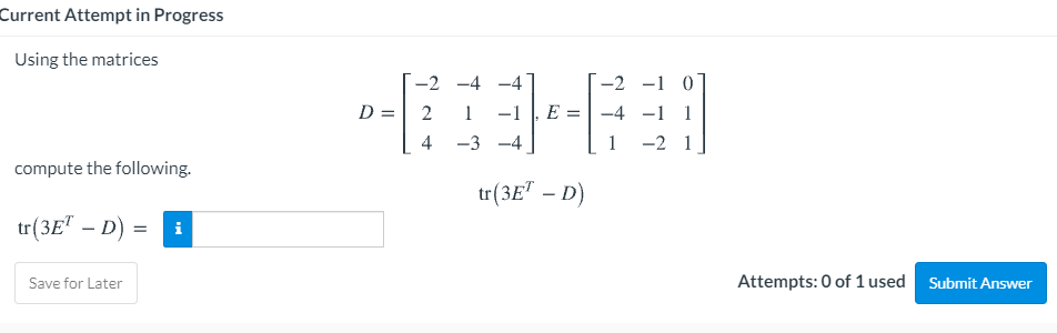 Solved Current Attempt in Progress Using the matrices -2 -4 | Chegg.com