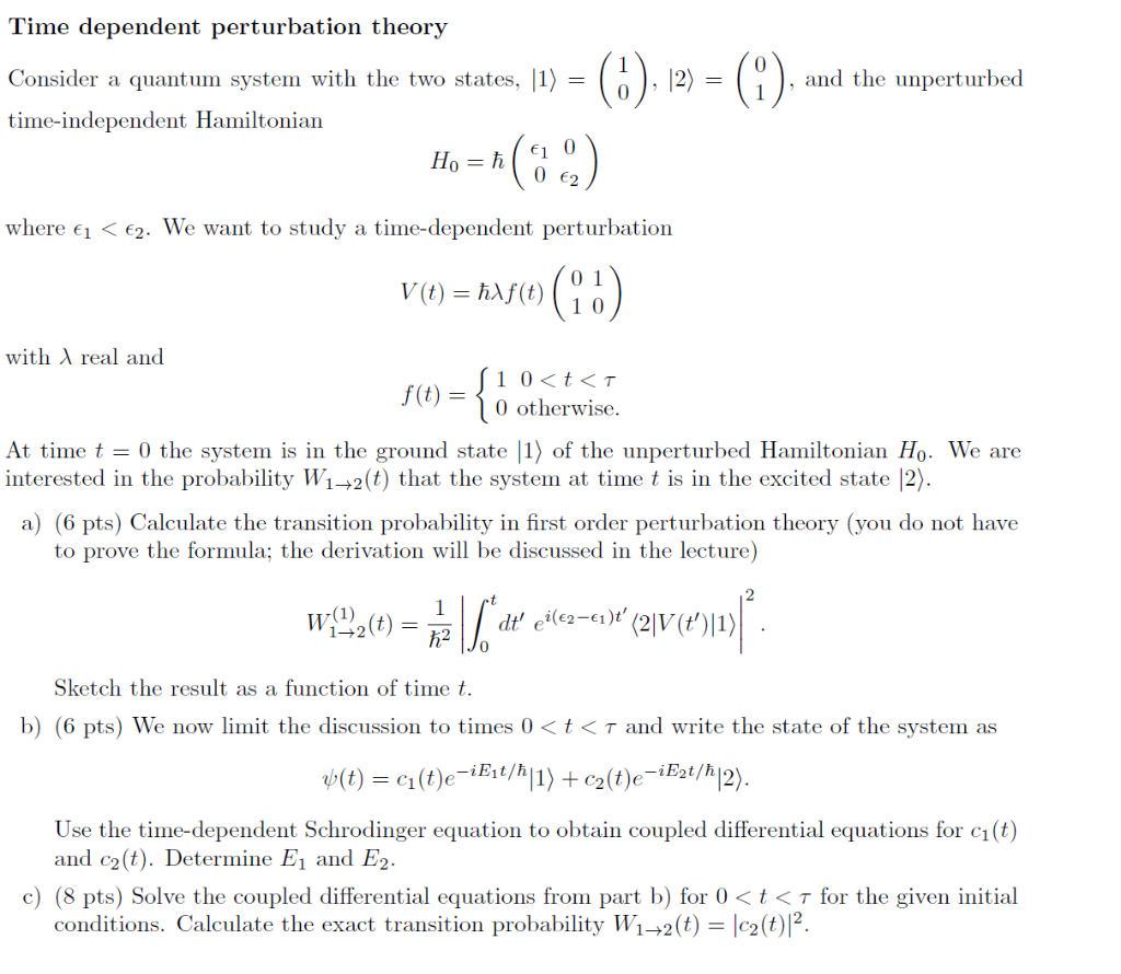 Solved Time dependent perturbation theory (6) 2) = and the | Chegg.com