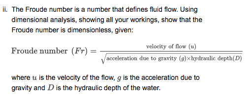 Solved ii. The Froude number is a number that defines fluid | Chegg.com