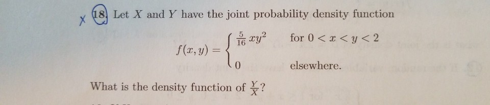 Solved 8 Let X and Y have the joint probability density | Chegg.com
