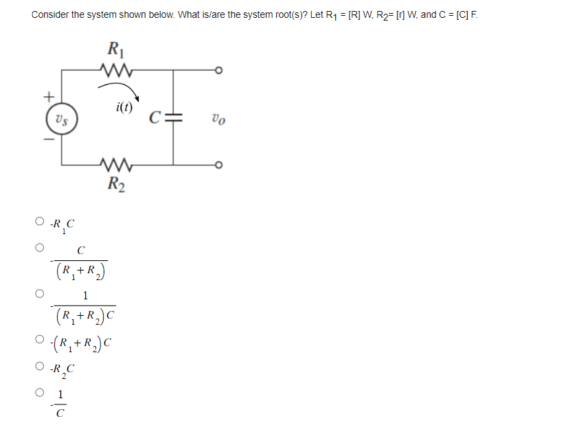 Solved Consider the system shown below. What is/are the | Chegg.com