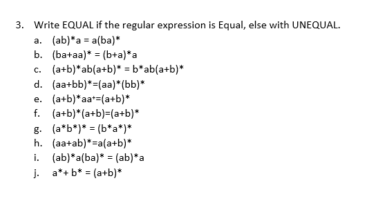 Solved 3. Write EQUAL if the regular expression is Equal, | Chegg.com