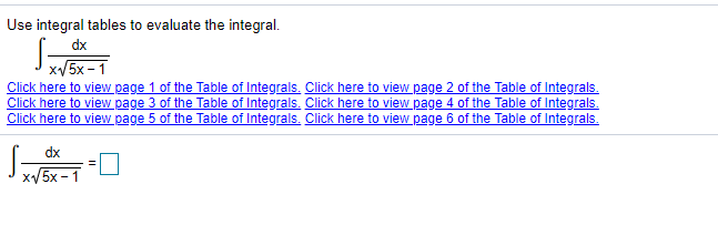 Solved Se Use integral tables to evaluate the integral. dx | Chegg.com