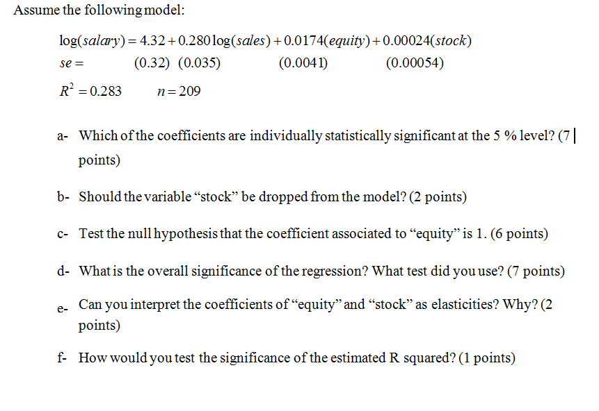 Solved Assume the following model: log(salary)= 4.32+0.280 | Chegg.com